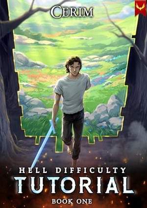 Hell Difficulty Tutorial: A LitRPG Adventure, Now 80% Off