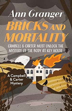 Bricks and Mortality: A Campbell & Carter Mystery (A Campbell and ...